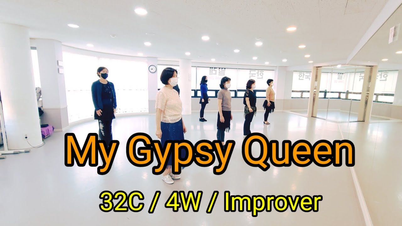 My Gypsy Queen Line Dance / 초중급반 / Improver / Demo - YouTube