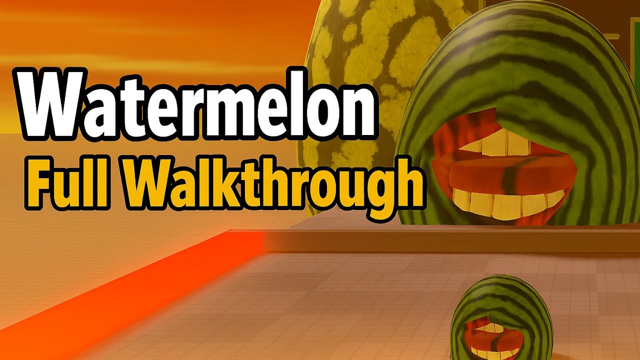 Roblox - watermelon - [Full Walkthrough] - YouTube