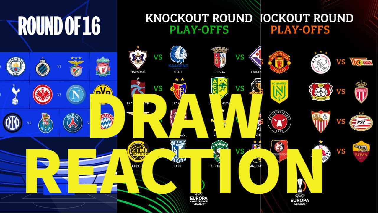 UCL Round of 16 | UEL Round of 32 | UECL Round of 32 | DRAW REACTION - YouTube