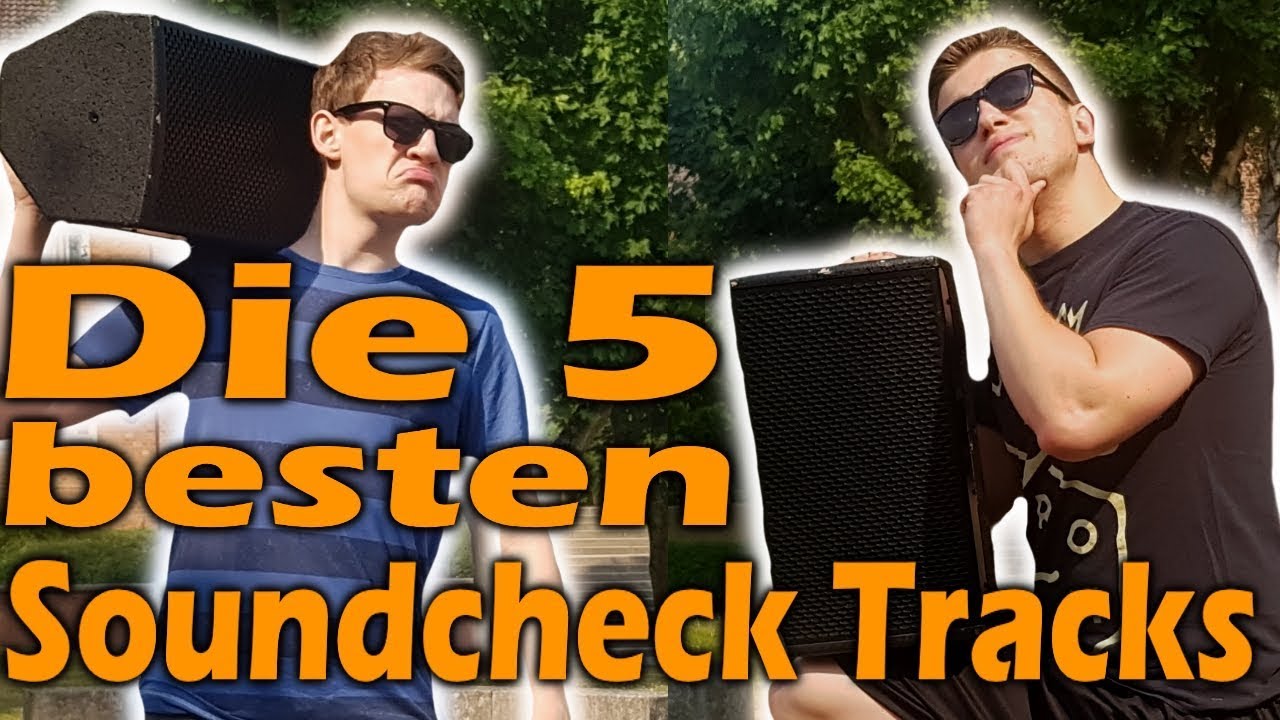Die 5 BESTEN SOUNDCHECK Tracks! #02 - YouTube