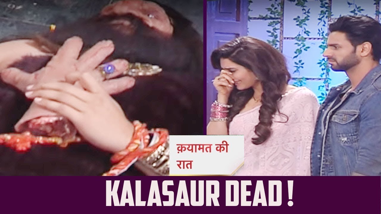 Qayamat Ki Raat : Kalasur Is Finally Dead , Gauri & Raj Unite ...
