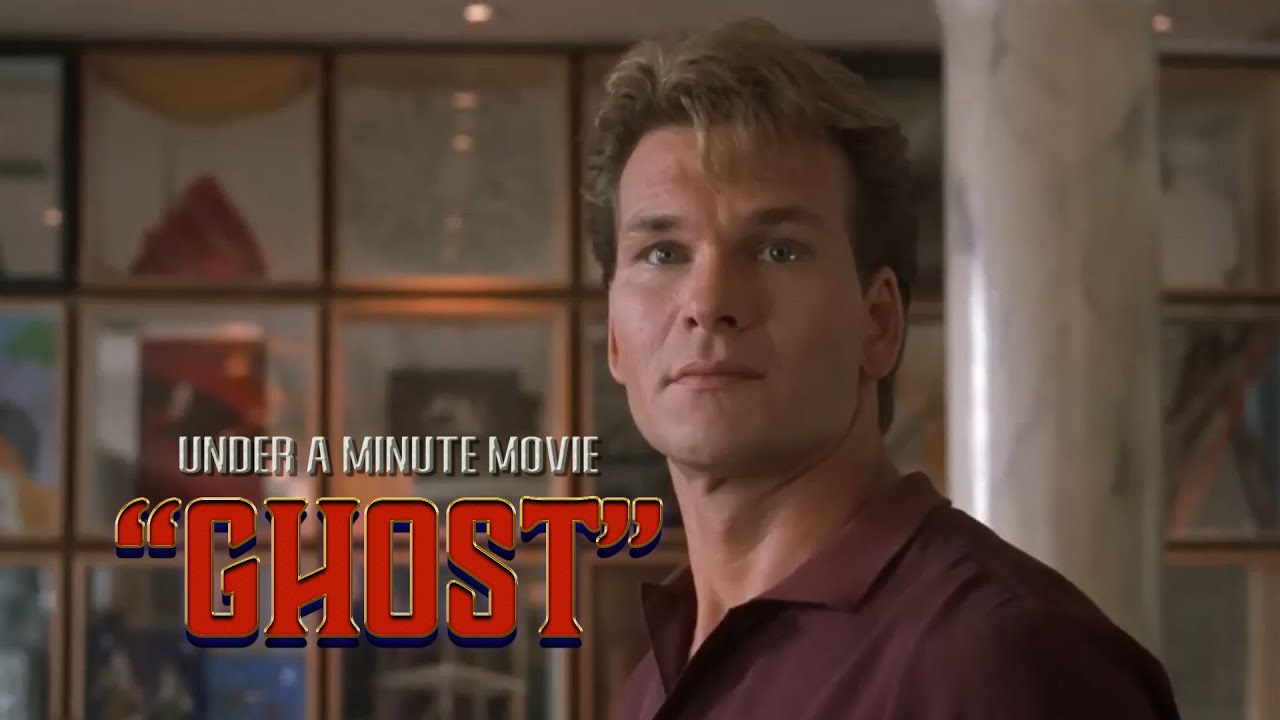 The Movie "Ghost" In Under A Minute - YouTube