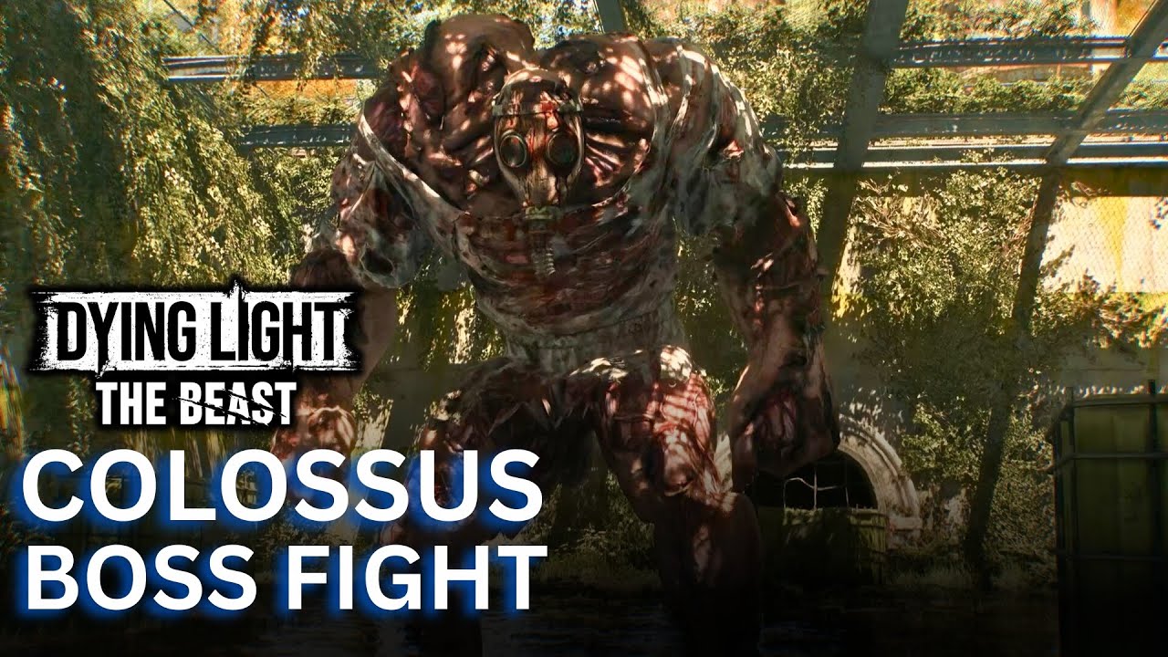 Colossus Boss Fight in Dying Light The Beast - YouTube
