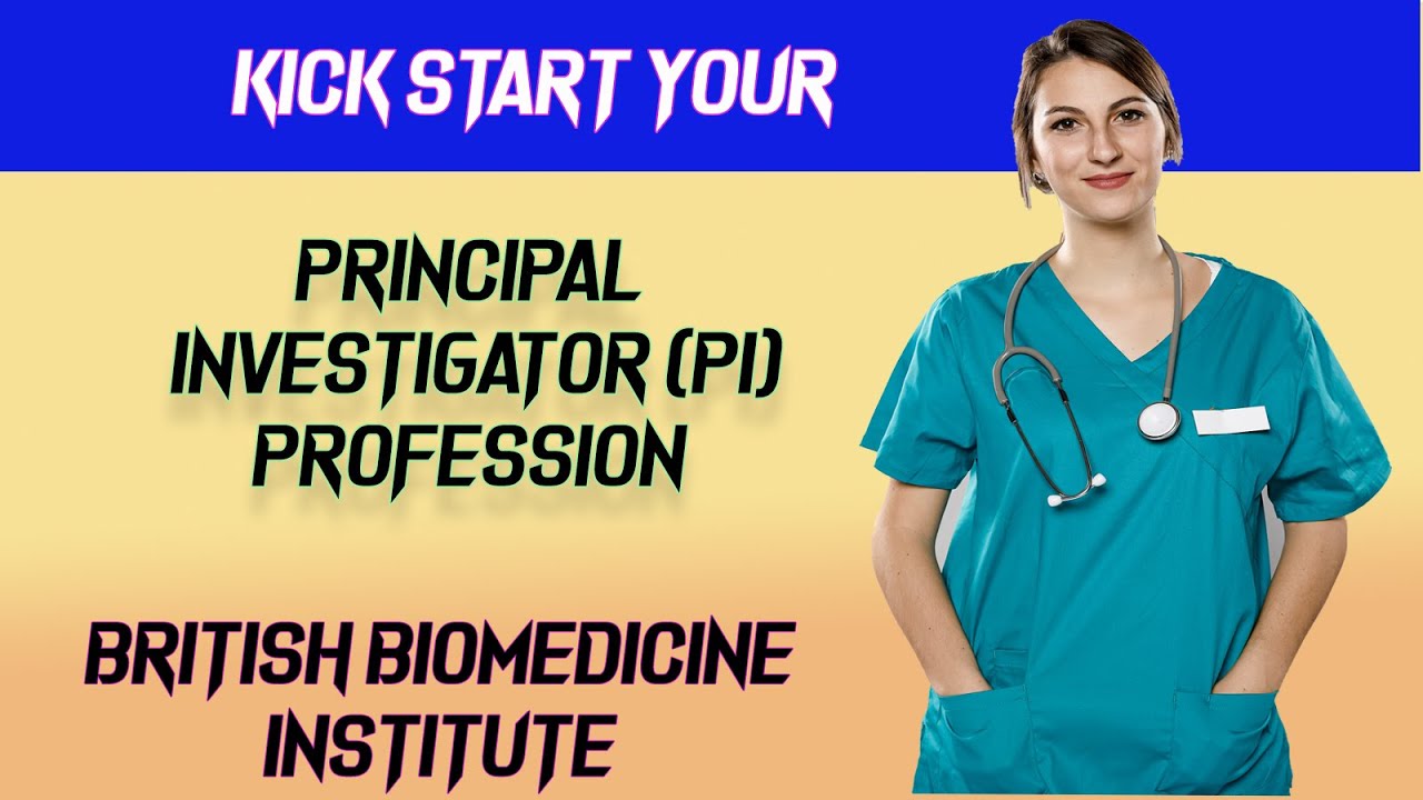 Kick Start Your Principal Investigator (PI) Profession With BBMI ...