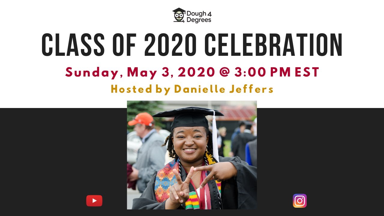 Class of 2020 Celebration Announcement | Dough 4 Degrees - YouTube