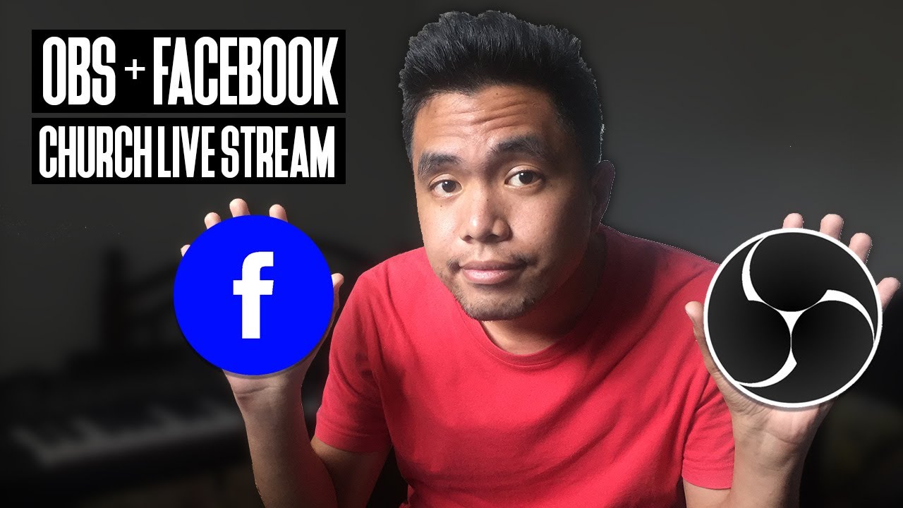 How to Setup OBS and Facebook Live for Church Live Stream - YouTube