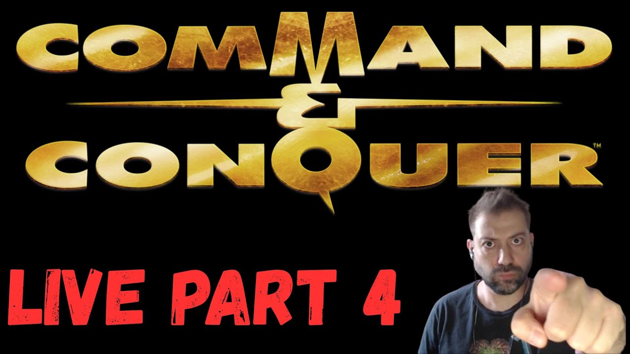 Command & Conquer Nostalgia Stream | Time to Replay and Rewatch it | Part 4 - YouTube