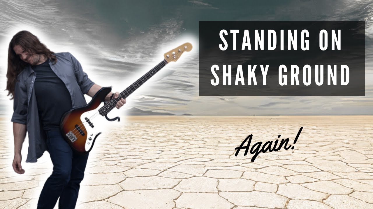 Standing on Shaky Ground Again - YouTube