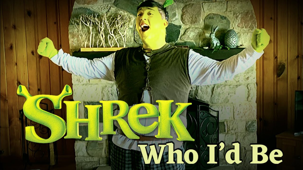 Who I’d Be - Shrek the Musical - YouTube