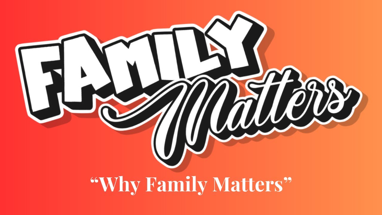Family Matters // "Why Family Matters" // Terrence Campbell - YouTube