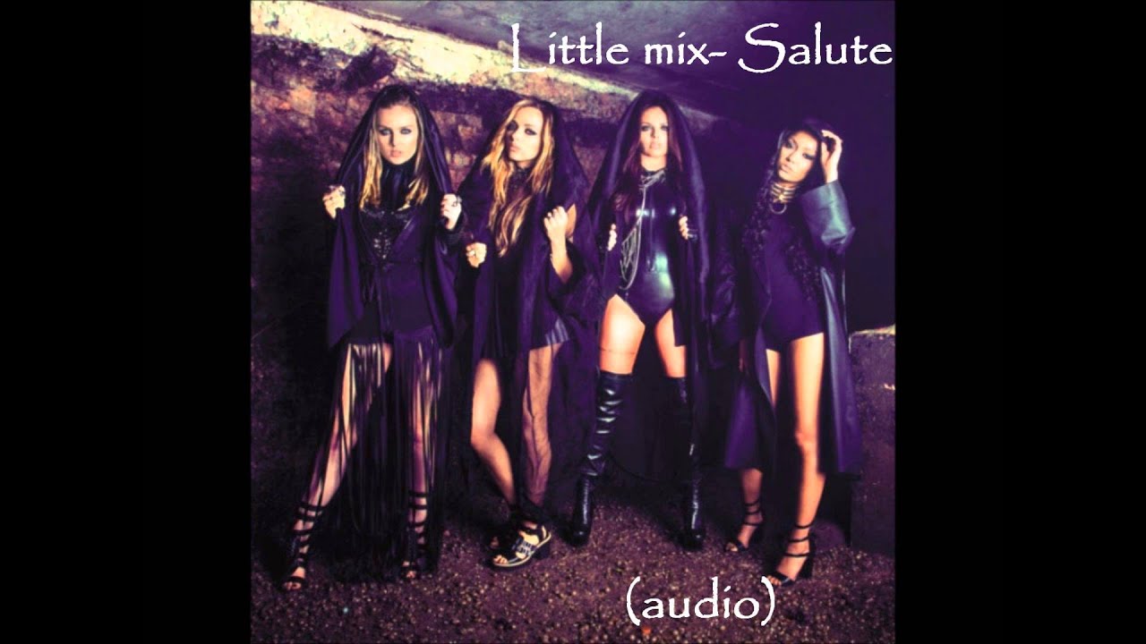 Little mix- Salute (official audio) - YouTube
