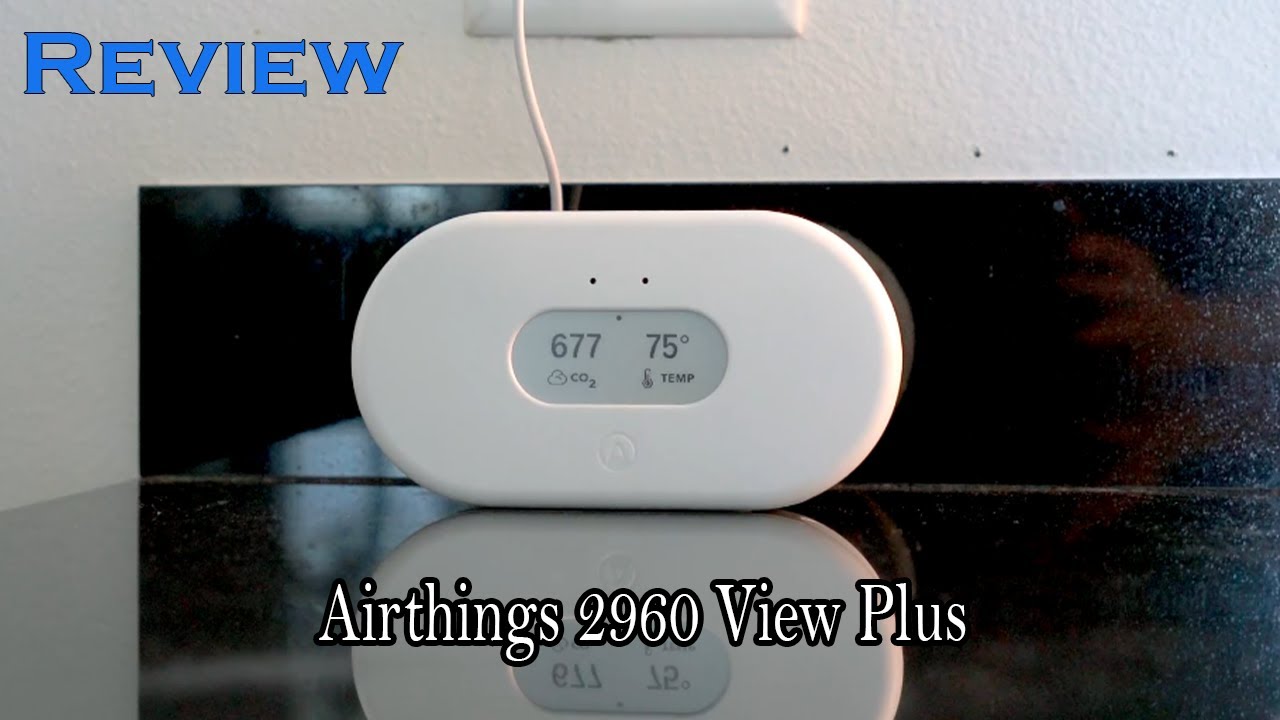 Airthings 2960 View Plus Air Quality Monitor Review - Is It Worth It? - YouTube