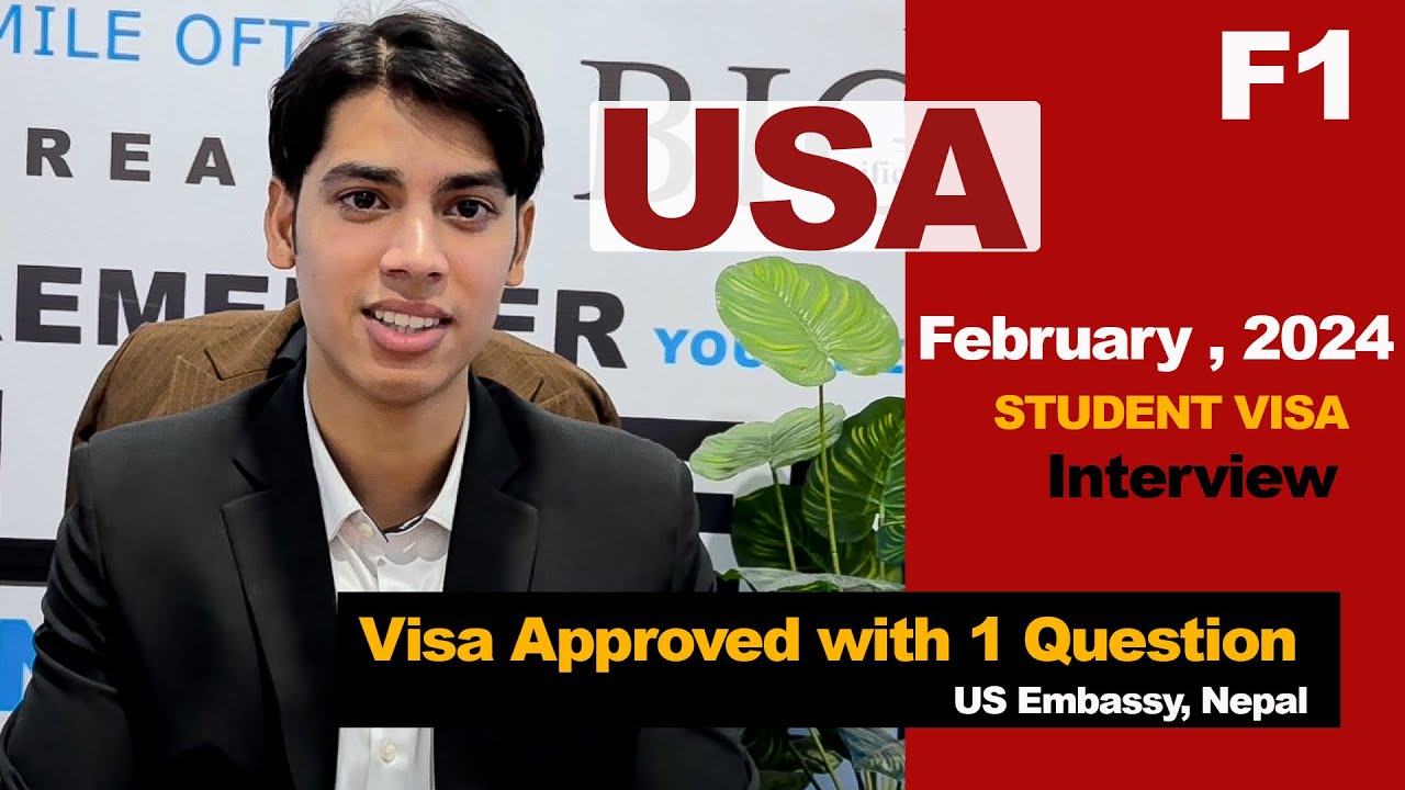 USA Visa Interview Experience ( US Student Visa F1 ) in Nepal. US Study Visa Application from ...