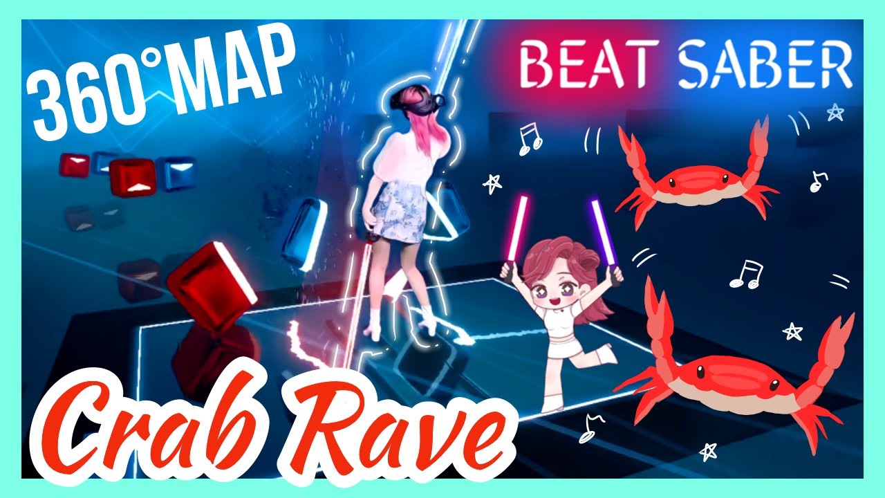 Noisestorm - Crab Rave【VR Game | Beat Saber 360°MAP】 - YouTube