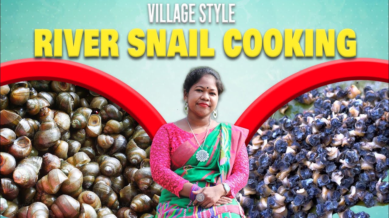 Adivasi Style River Snail Recipe | Village style cooking | Indian ...