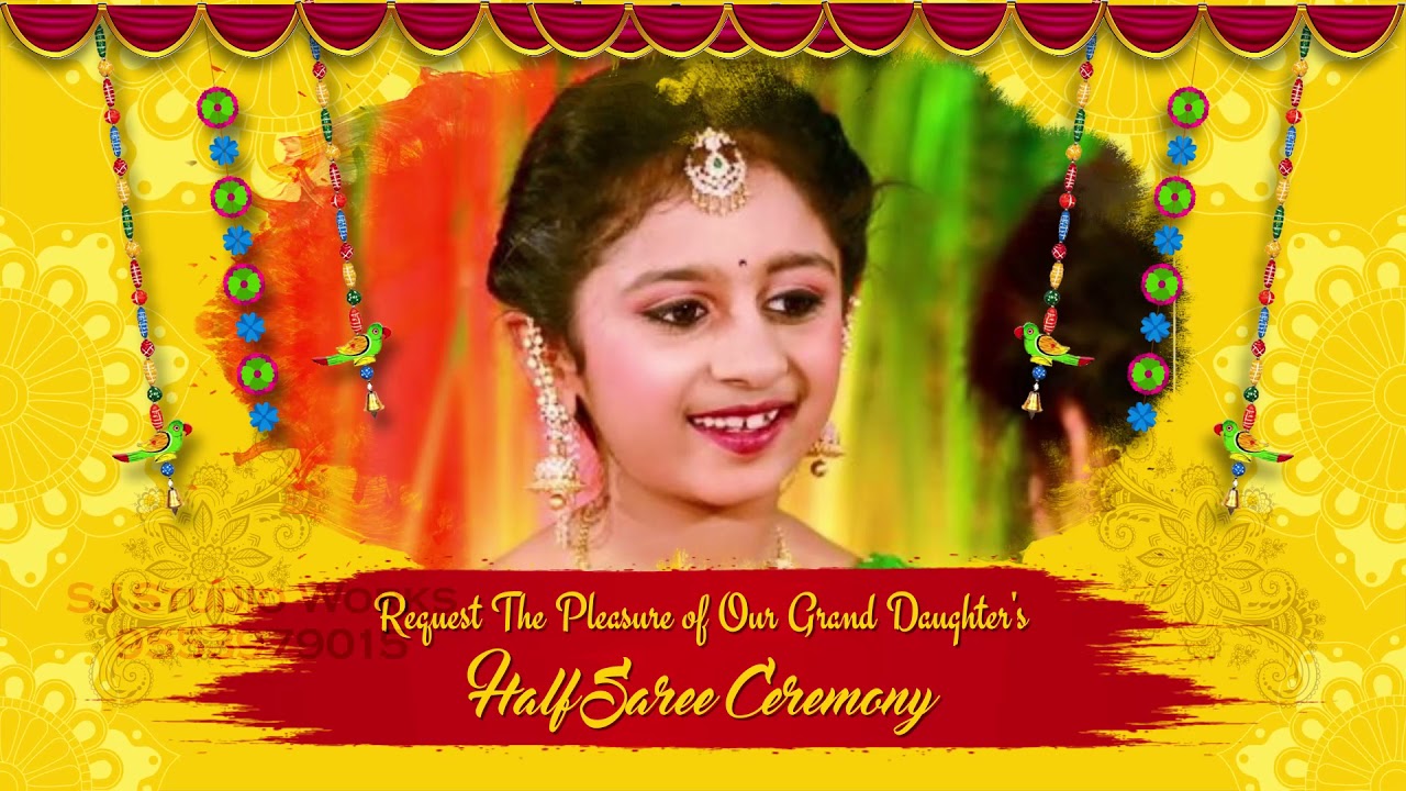 Half Saree Ceremony Video Invitation | Saree Ceremony Video Invitation ...