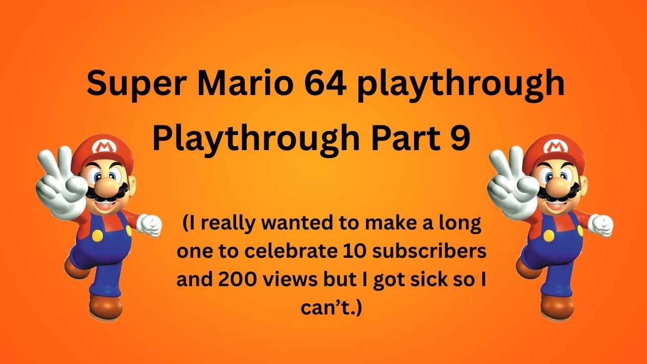Super Mario 64 playthrough part 9! - YouTube