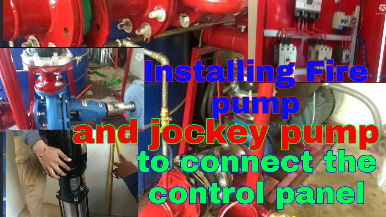 How to installed jockey pump and Fire pump, and to connect the control ...