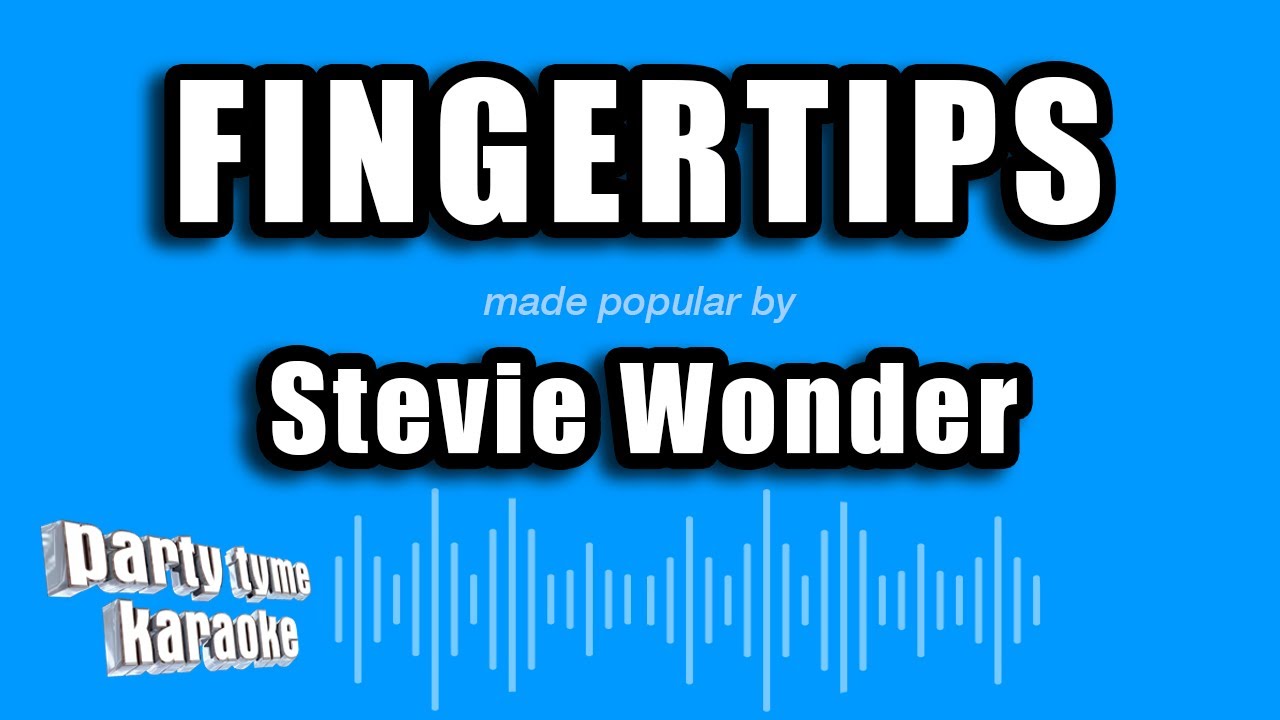 Stevie Wonder - Fingertips (Karaoke Version) - YouTube