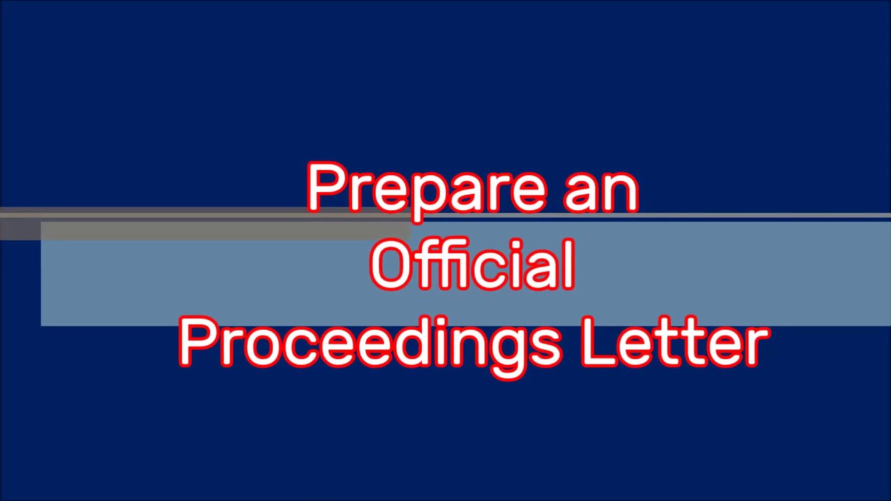 Prepare an OFFICIAL PROCEEDINGS with format - YouTube