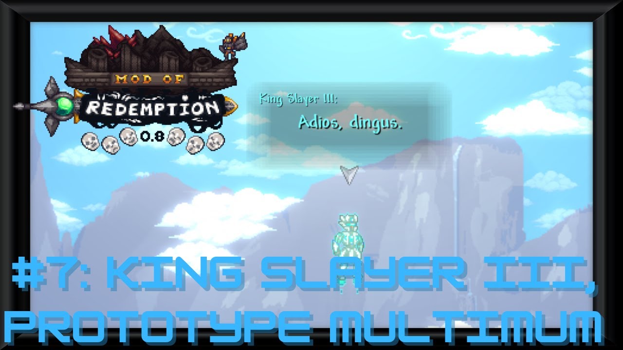 Terraria Mod of Redemption no-hit #7: King Slayer III, Prototype ...