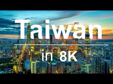 Taiwan in 8K HDR ULTRA_HD | Tiger of Asia (240 FPS)