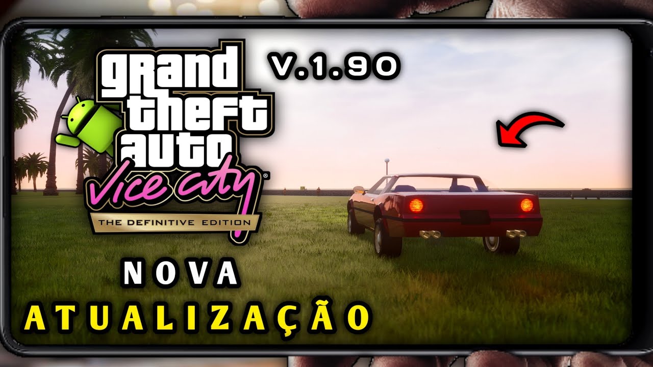 FINALMENTE! NOVO UPDATE GTA VICE CITY THE DEFINITIVE EDITION MOBILE ...