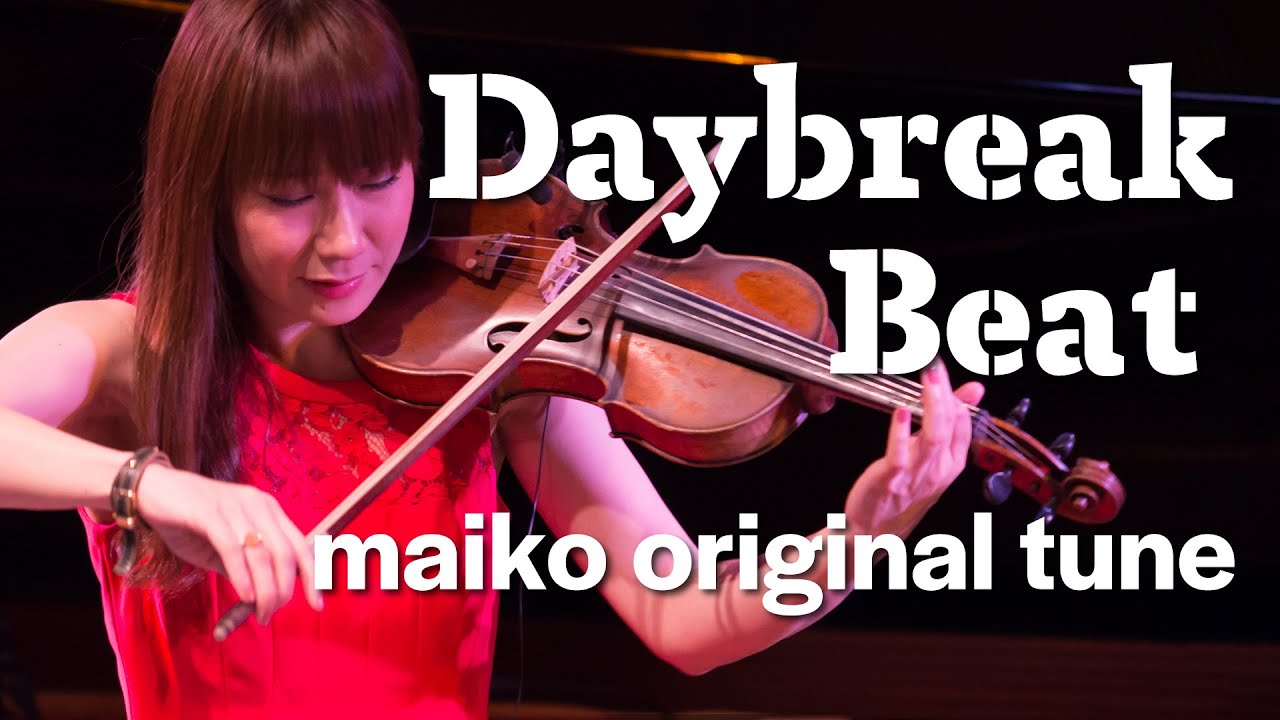 Daybreak Beat / maiko : maiko jazz violin live! - YouTube