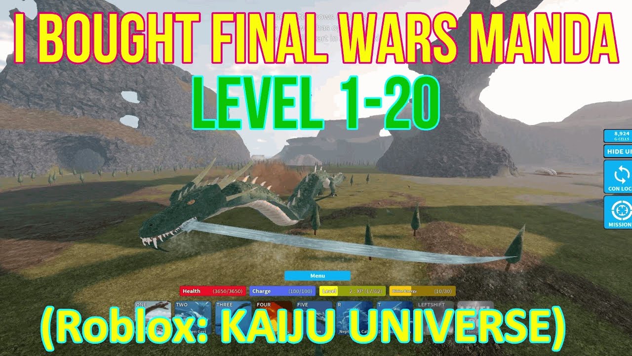I BOUGHT FINAL WARS MANDA, LEVEL 1-20 (Roblox: KAIJU UNIVERSE) - YouTube