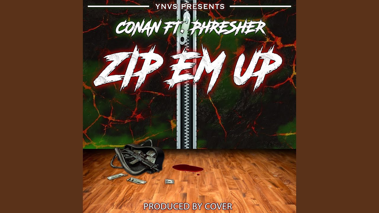 ZIP EM UP - YouTube