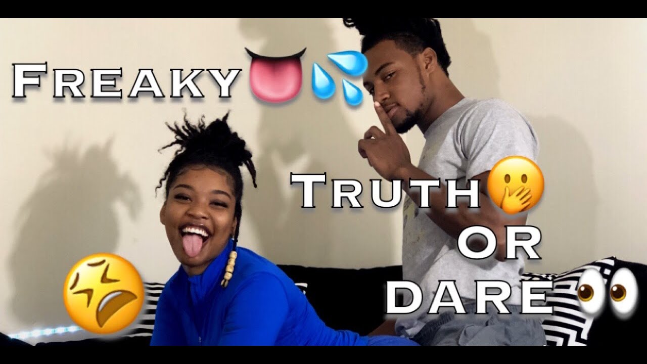 👅💦FREAKY😫 TRUTH OR DARE! SO FUNNY! - YouTube