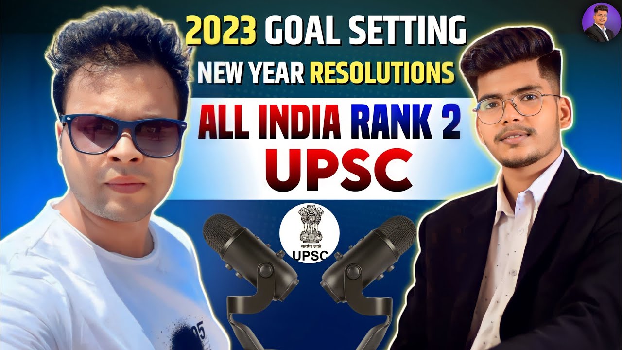 2023 Goal Setting | How to Set and Achieve 2023 Goals | 2023 Planning | AIR 2 (UPSC) - YouTube