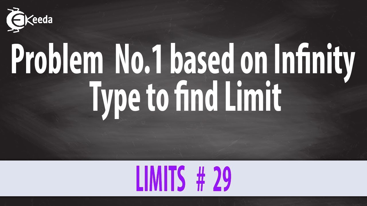 Evaluating Limits at Infinity - Problem 1 - Limits - Diploma ...