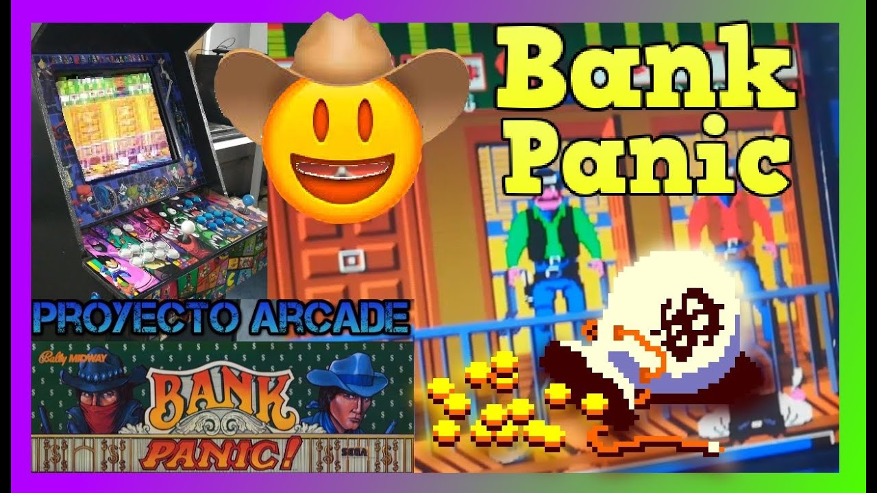 🤠 BANK PANIC en Proyecto Arcade - Juegos retro - YouTube