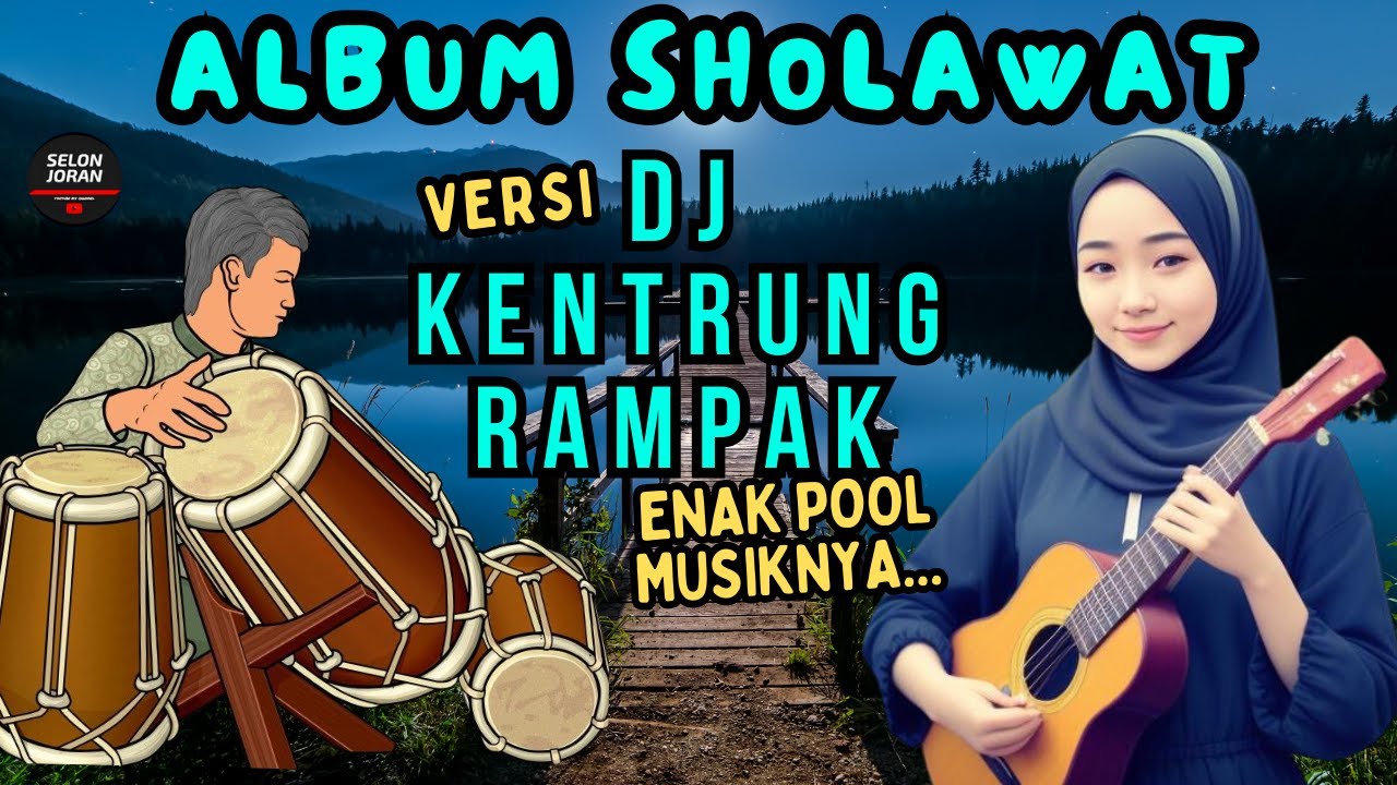 Full Album Sholawat Rampak Kentrung v2 || semoga diqobul doa hajat ...