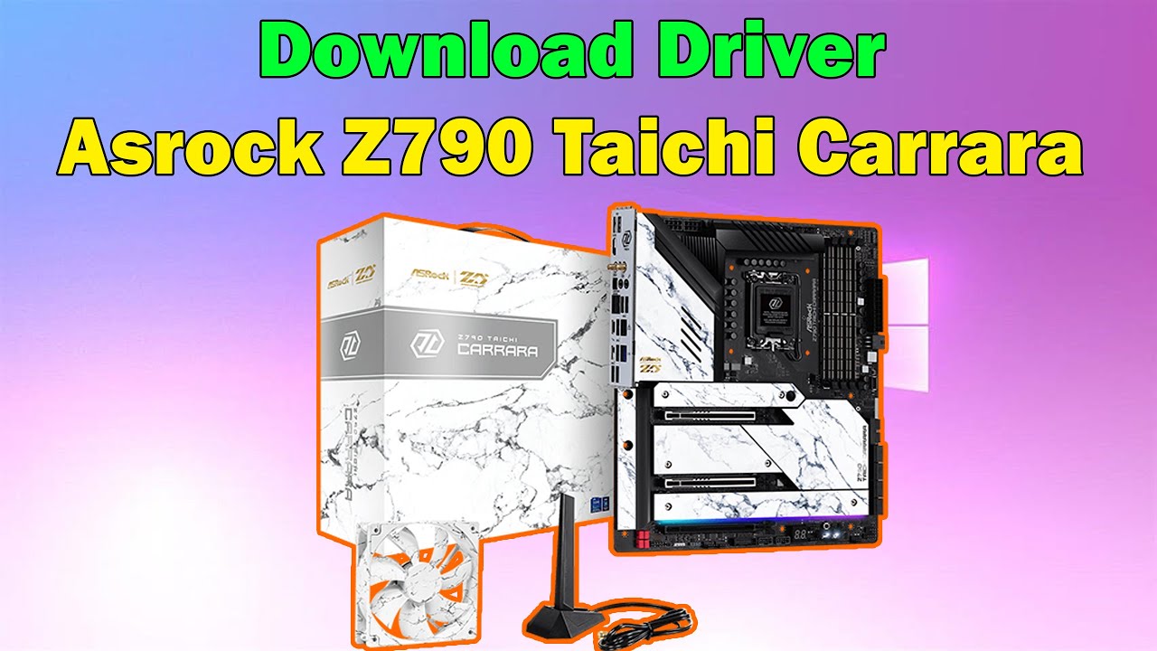 How to Download driver ASRock Z790 Taichi Carrara Motherboard windows ...