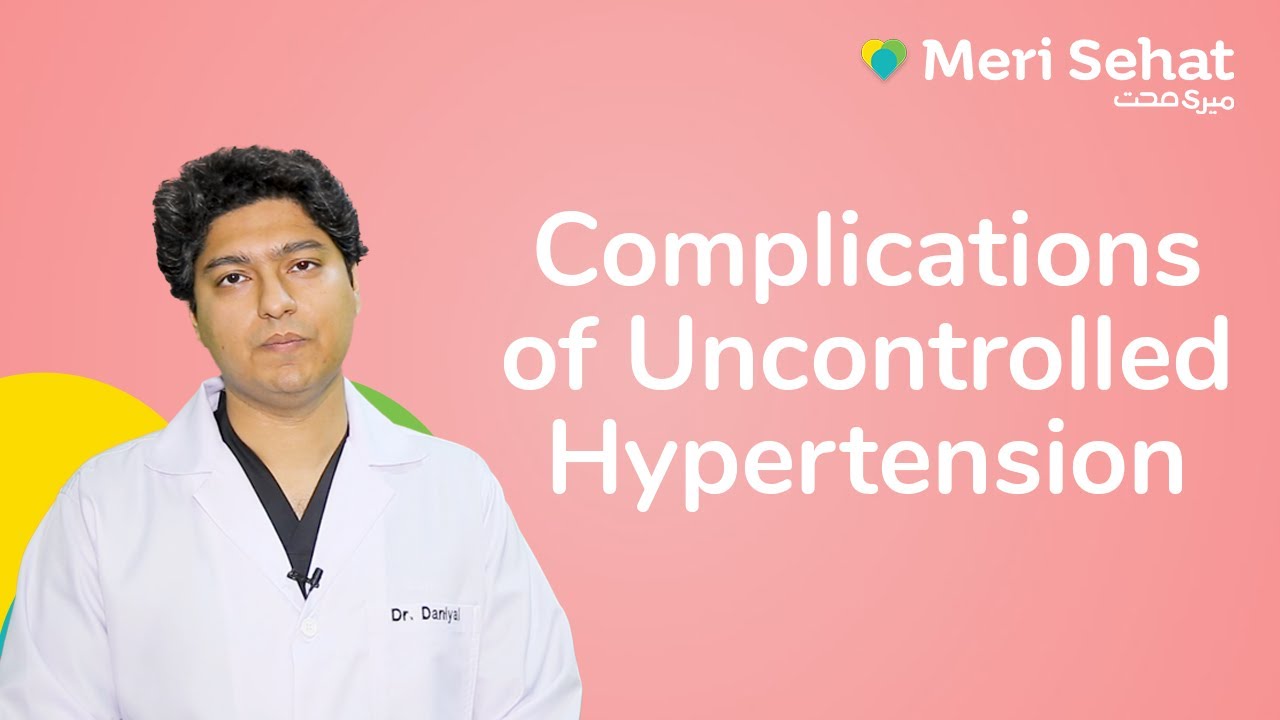 Complications of Uncontrolled Hypertension | World Hypertension Week ...