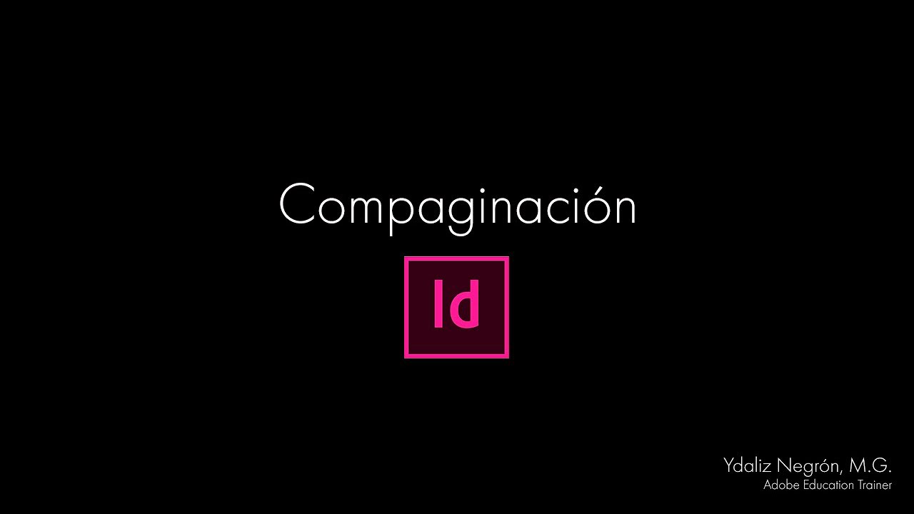 Compaginación Adobe Indesign CC - YouTube