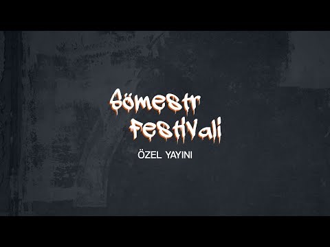 Sömestr Festivali Özel Yayın