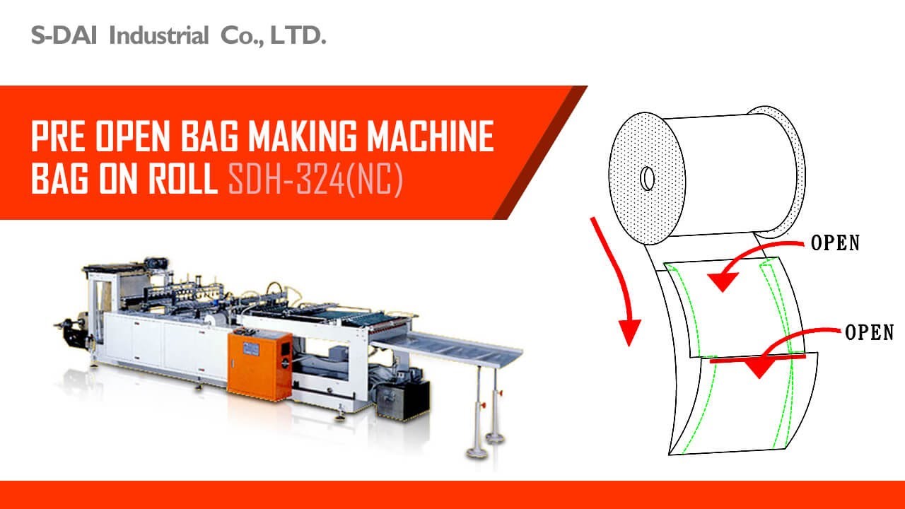 Pre Open Bag Making Machine | Pre-Opened Bag on Roll | S-DAI - YouTube