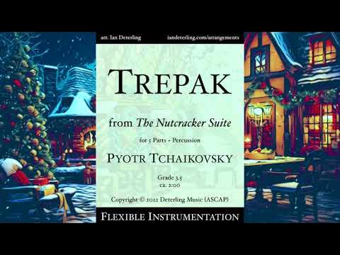 Trepak (Russian Dance) from "The Nutcracker" arr. FLEX Instrumentation ...