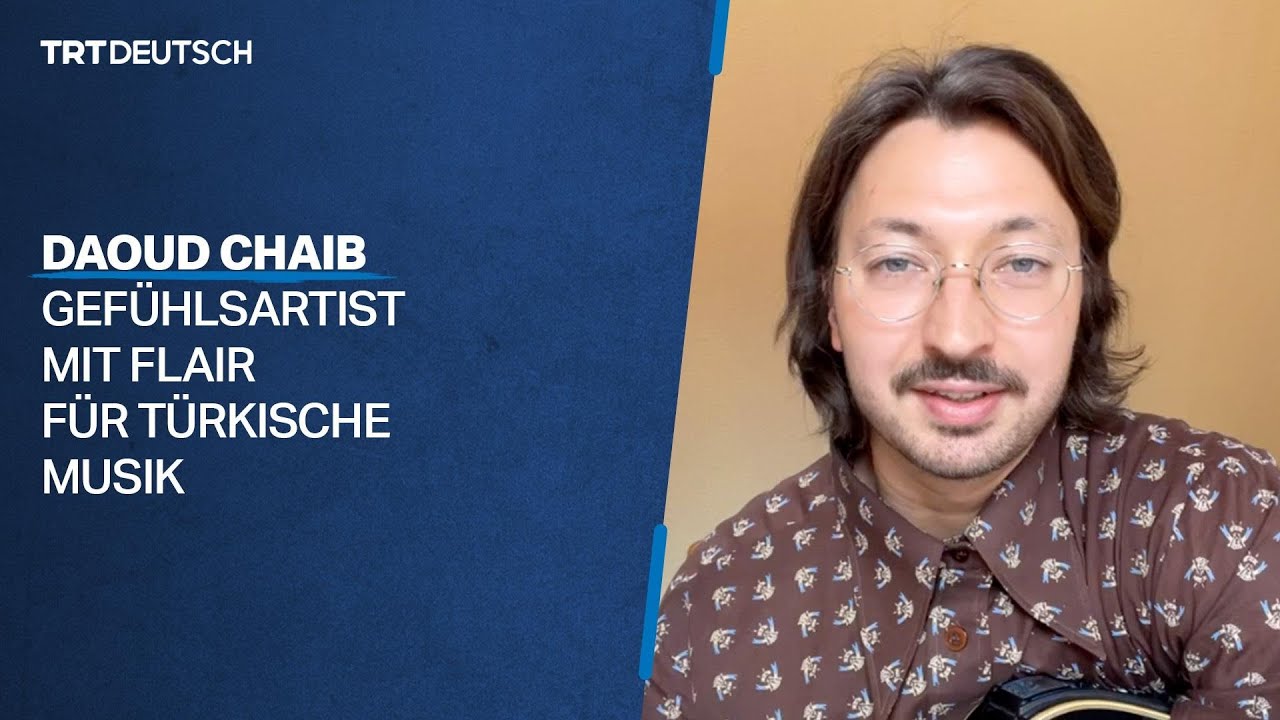 Daoud Chaib Gefühlsartist mit Flair für türkische Musik - YouTube