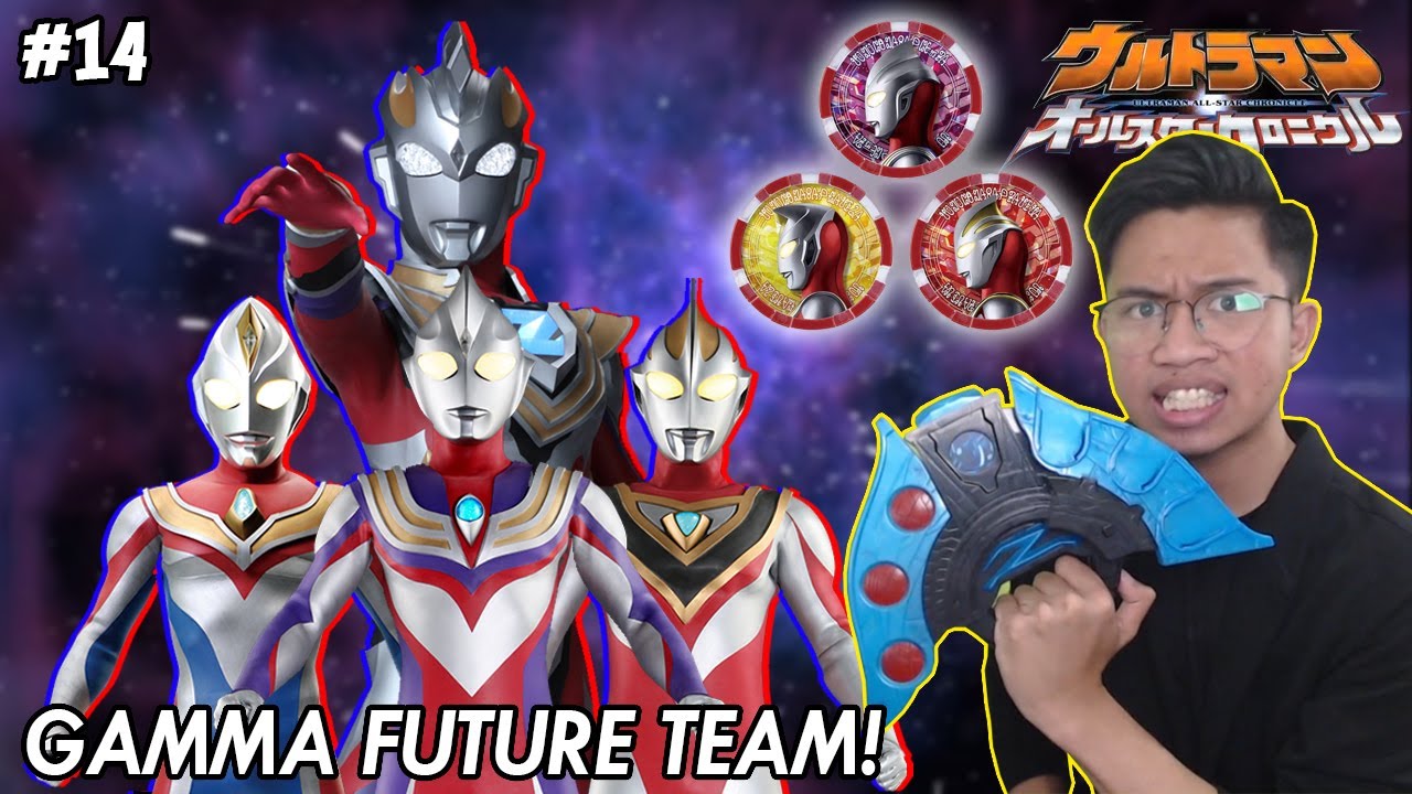 TIM GAMMA FUTURE BERAKSI! TRI SQUADNYA HEISEI!! [Ultraman ASC Extra ...