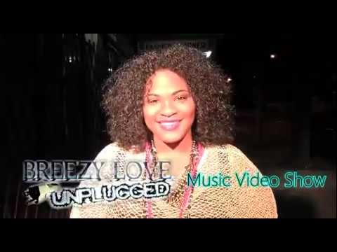 Breezy Love "UNPLUGGED" Video Show - Intro / Fantasia - www.wblrtv.com ...