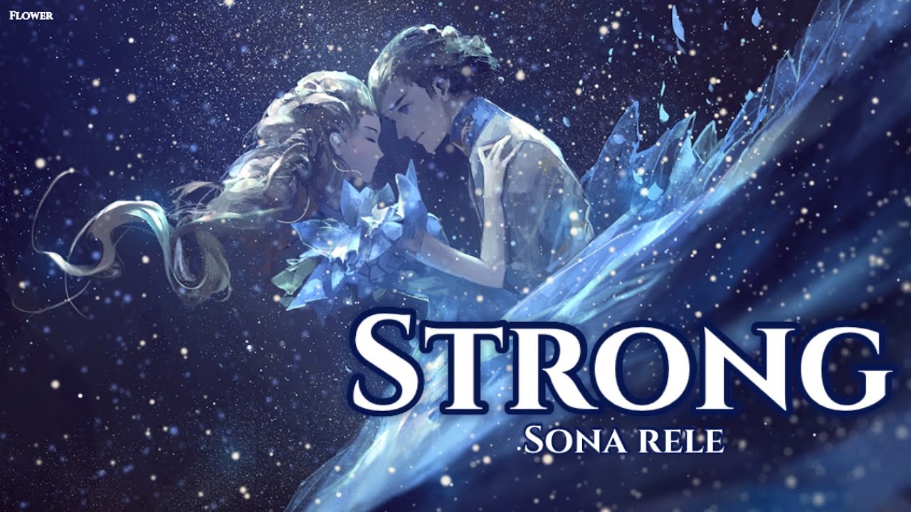 Nightcore - Strong (Sonna Rele) - Lyrics - YouTube