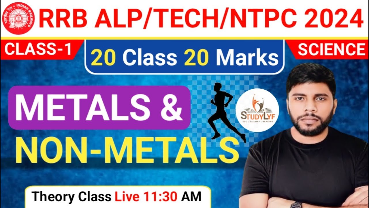 Class -01 | Chemistry: Metals & Non-Metals| 20 Class 20 Marks🔥| Railway ...