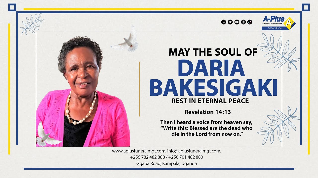 Celebrating the Life of the Late DARIA BAKESIGAKI - YouTube