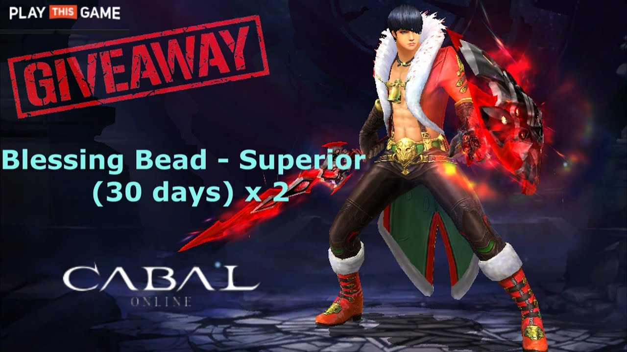 Cabal Online 🎁 GIVEAWAY | РОЗЫГРЫШ 🎁 Blessing Bead - Superior (30 days ...
