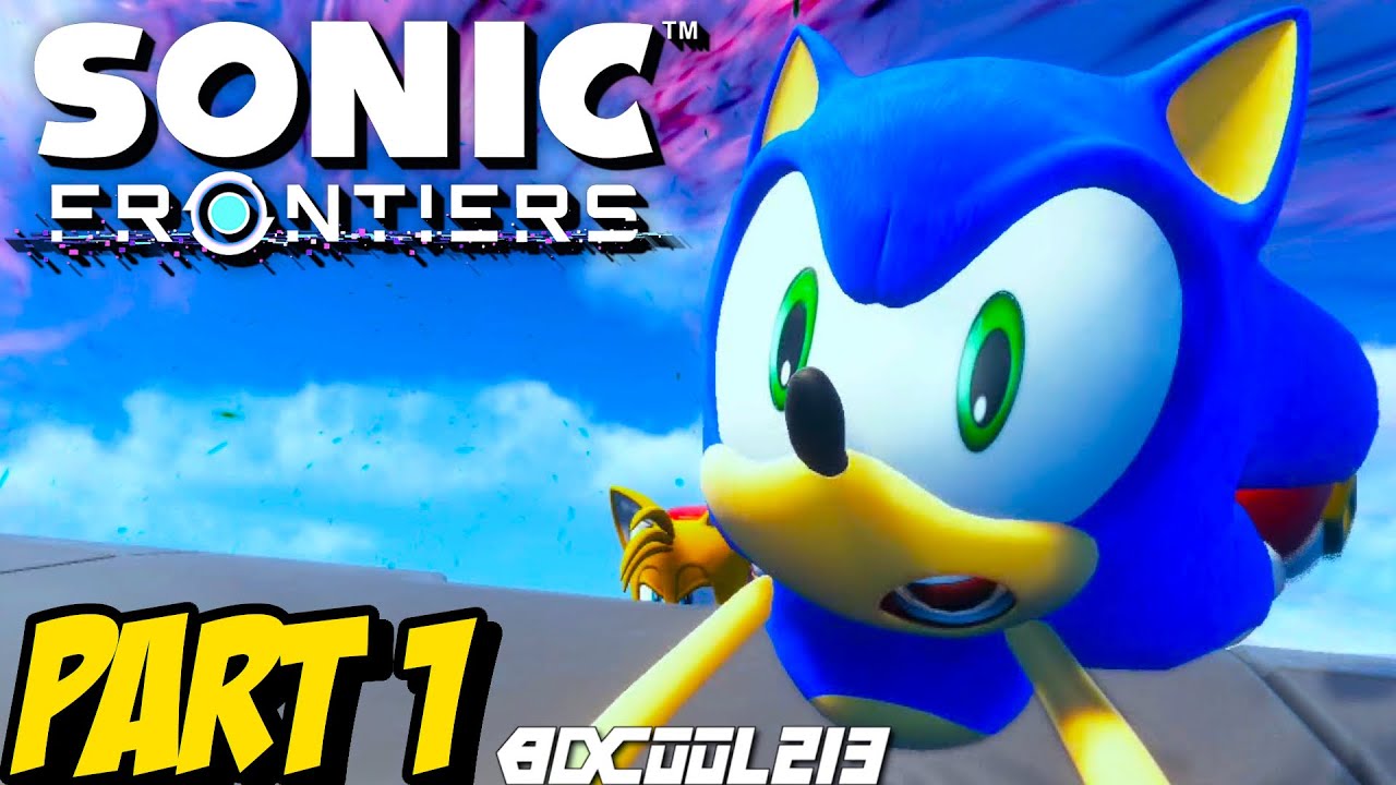Sonic Frontiers Gameplay PC Walkthrough Part 1 - YouTube