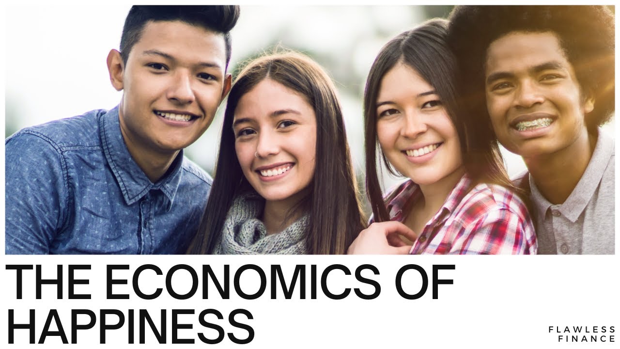 The Economics Of Happiness!!! - YouTube